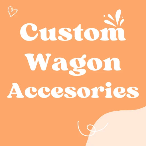 Custom Wagon Accessories – The Ruby Dragonfly Co.